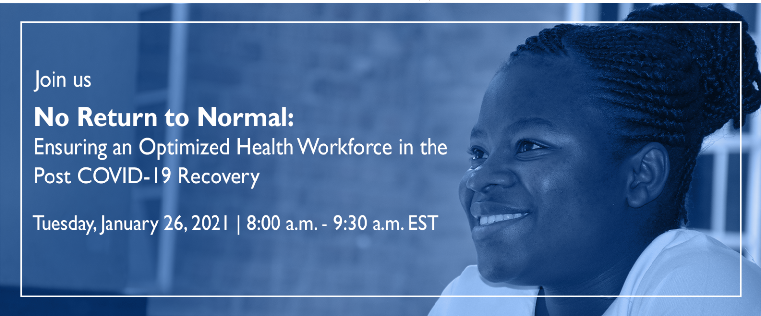 HRH2030 Program | No return to normal: Ensuring an Optimized Health ...